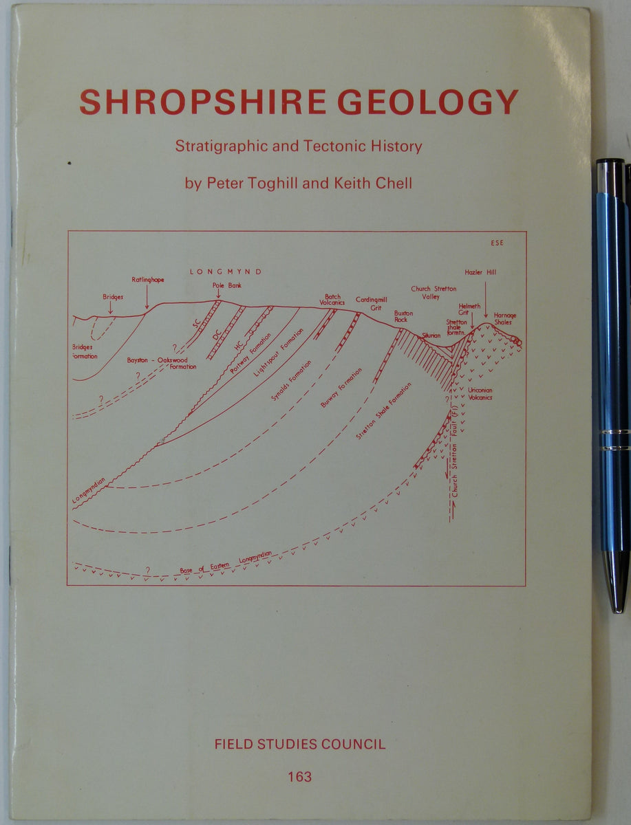 Toghill, Peter, and Chell, Keith, (1984). Shropshire Geology; Stratigr ...